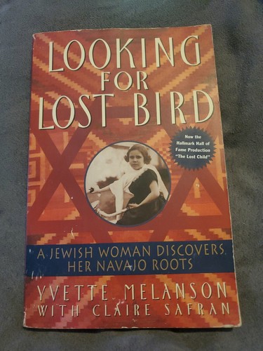 Very Good 'Looking for Lost Bird' by Yvette Melanson - 2003 Paperback ...