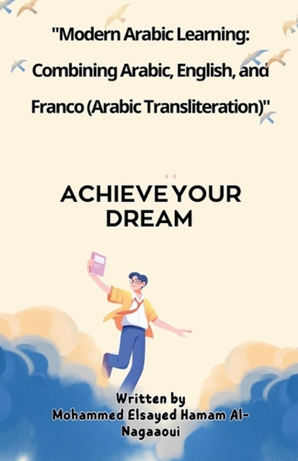 Modern Arabic Learning: Combining Arabic, English, and Franco (Arabic ...