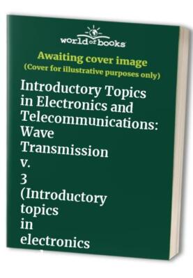 Introductory Topics in Electronics and Telec... by Connor, Frank Robert ...