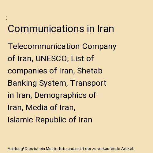 Communications in Iran: Telecommunication Company of Iran, UNESCO, List ...