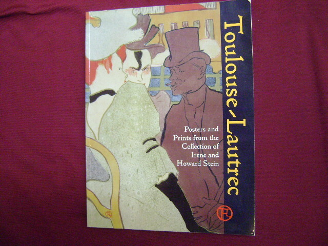 Castleman, Riva. Toulouse-Lautrec. Posters and Prints from the Irene ...