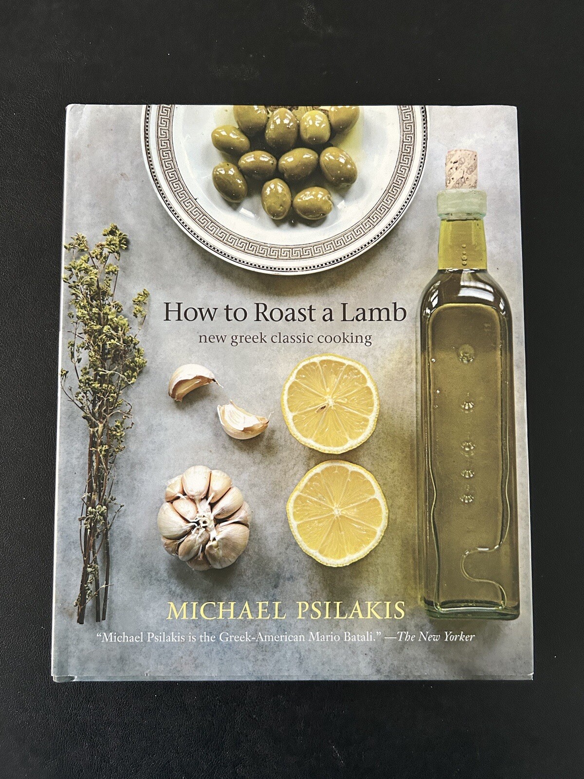 How to Roast a Lamb Cookbook New Greek Classic Cooking Psilakis ...