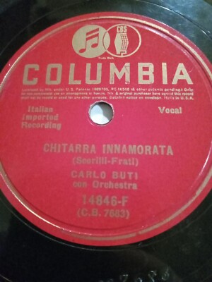 Carlo Buti Italian Record 78 RPM Columbia UN GIORNO TI DIRO- CHITARRA ...