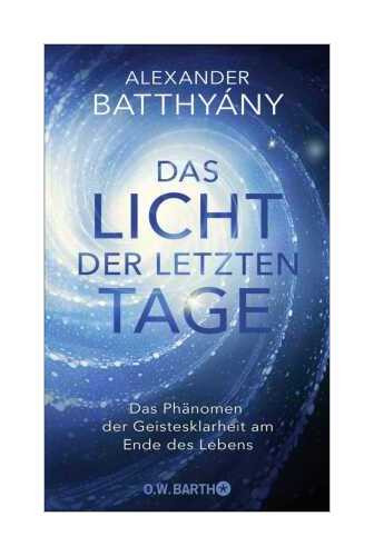 Das Licht der letzten Tage von Alexander Batthyány | eBay