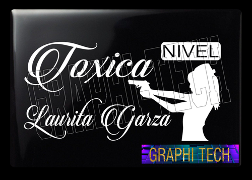 TOXICA NIVEL LAURITA GARZA STICKER CALCOMANIA DECAL PEGATINA CALCA new ...