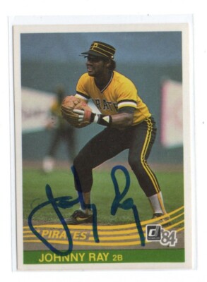 JOHNNY RAY PITTSBURGH PIRATES 1984 DONRUSS IP/TTM AUTOGRAPH AUTO | eBay