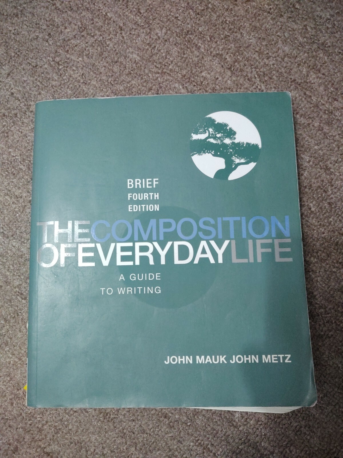 The Composition of Everyday Life, Brief Edition by John Mauk and John ...