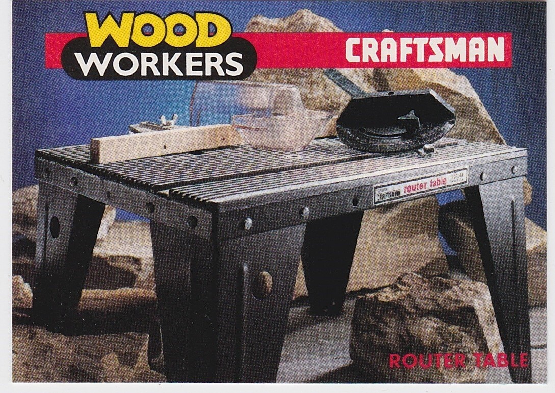 1992 CRAFTSMAN TOOLS SINGLE TRADING CARD #55 ROUTER TABLE | eBay