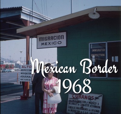 Size 126 Slide Mexican Border - 1968 | eBay