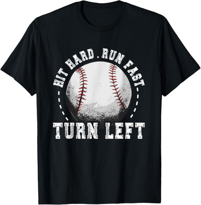 Sports Hit Hard Run Fast Turn Left Baseball Player Unisex T-Shirt | eBay