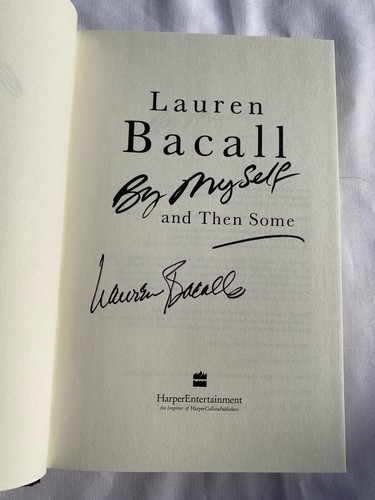 Lauren Bacall By Myself and Then Some HB Signed | eBay