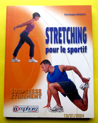Stretching pour le sportif - Christophe Benoist - Parfait état - | eBay