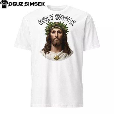 Jesus Christ with Cannabis Crown - Holy Smoke Graphic Tee Unisex T ...