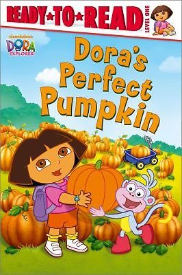 Dora the Explorer Ser.: Dora's Perfect Pumpkin by Kirsten Larsen (2007 ...