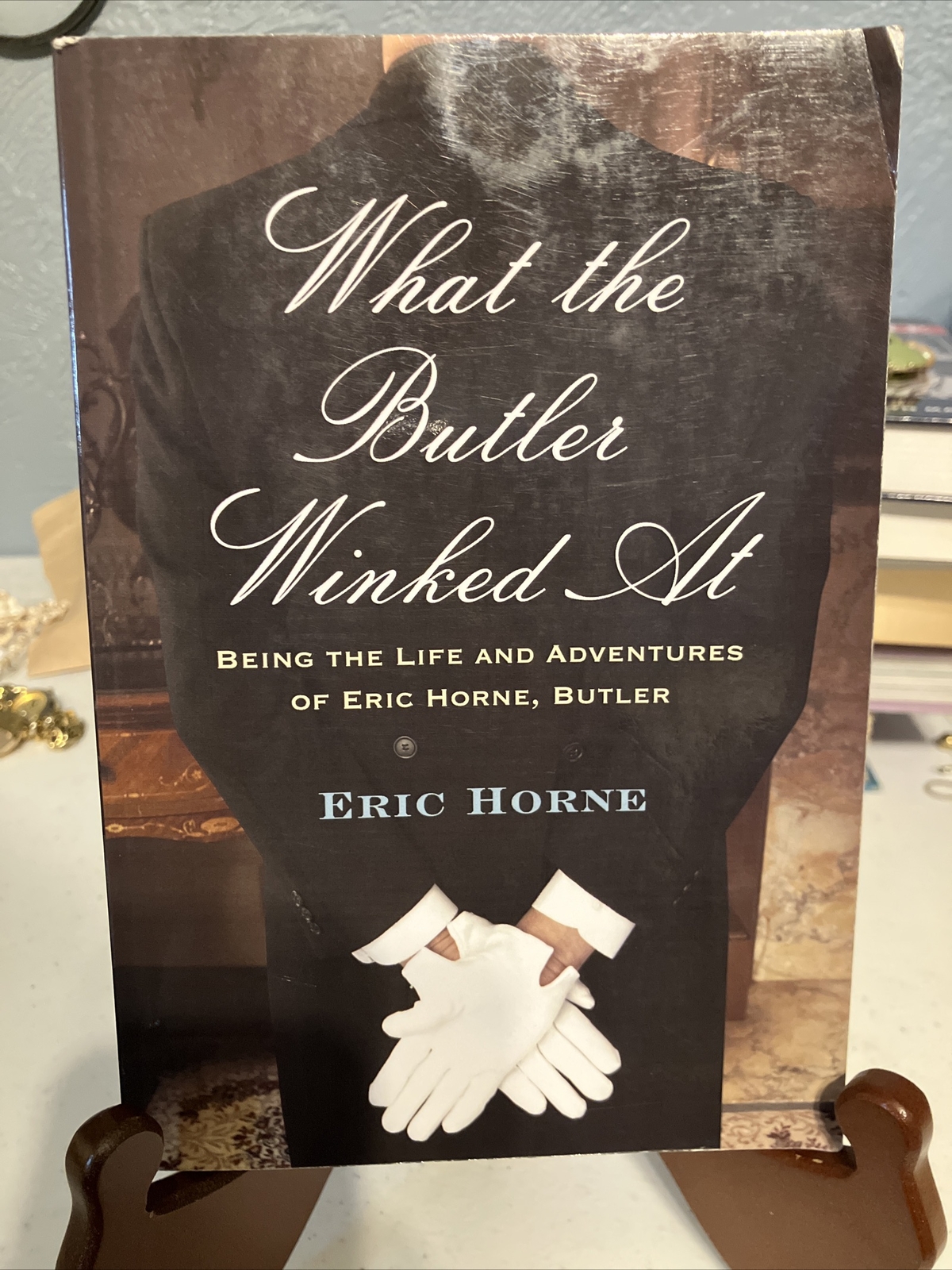 What Butler Winked At : Being the Life and Adventures of Eric Horne ...