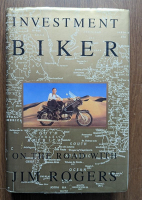INVESTMENT BIKER - AMAZING AROUND THE WORLD TRIP - JIM ROGERS | eBay