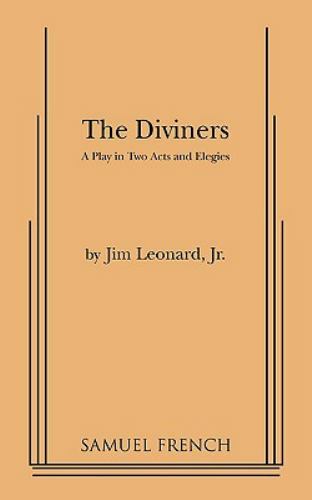 The Diviners : A Play in Two Acts & Elegies by Jim Leonard Jr. (Trade ...