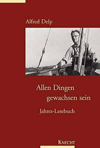 Allen Dingen gewachsen sein: Jahres-Lesebuch Buch Verlag Josef Knecht ...