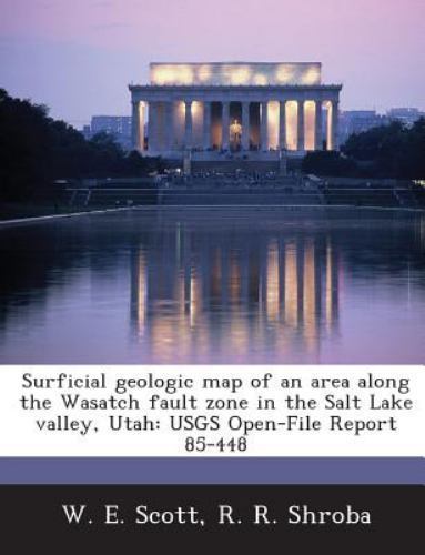 Surficial Geologic Map of an Area along the Wasatch Fault Zone in the ...