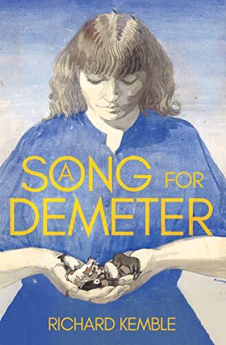 A Song For Demeter by Richard Kemble Paperback / softback Book The Fast ...