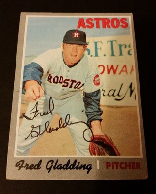 Fred Gladding Astros 1970 Topps #208 Tigers Authentic Signed Autograph ...