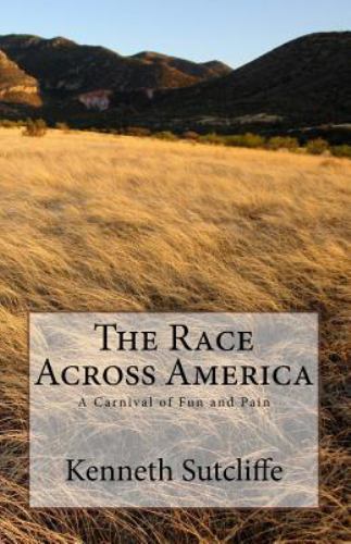 Race Across America : Bicycle Carnival of Fun and Pain by Kenneth ...