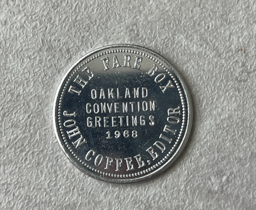 1968 John Coffee Fare Box Advertising Token - Oakland Convention KH L2 ...