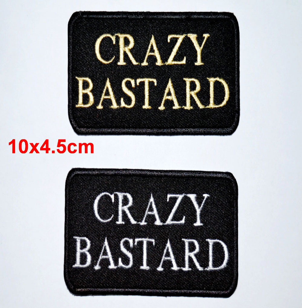 Crazy Bastard biker clothing badge Iron/Sew on Embroidered Patch | eBay