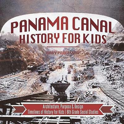 Panama Canal History for Kids - Architecture, Purpose & Design ...
