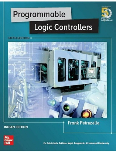 Programmable Logic Controllers by Frank D. Petruzella 5ed INTERNATIONAL ...