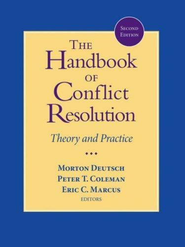 The Handbook of Conflict Resolution : Theory and Practice by Peter T ...