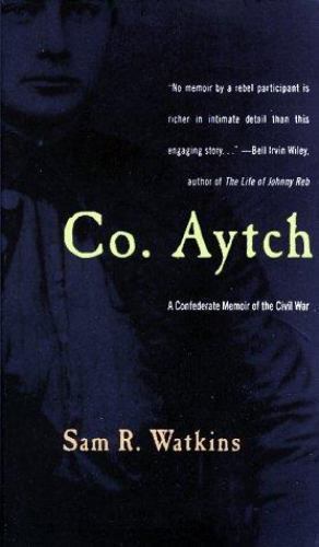 Co Aytch by Watkins, Sam R. 9780684833248| eBay