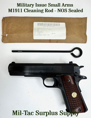 Military Issue Small Arms M1911 Cleaning Rod - NOS Sealed | eBay