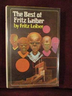 Fritz Leiber - THE BEST OF FRITZ LEIBER - bce | eBay