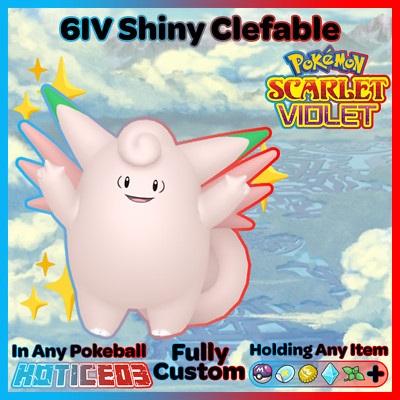 SHINY 6IV CLEFABLE Pokemon SCARLET and VIOLET - lv100 Battle Ready +VGC ...
