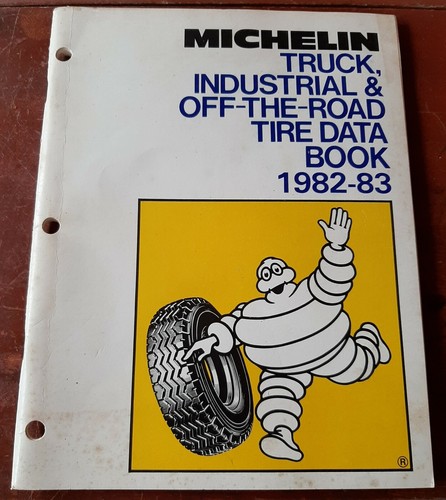 Vintage 1982-83 Michelin truck, industrial, off road tire data book ...