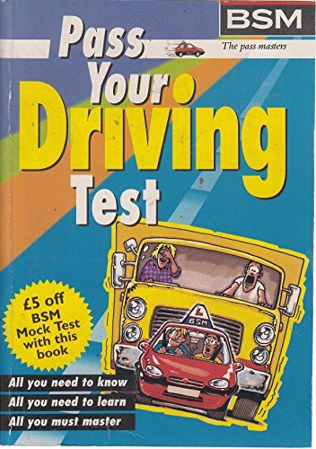 Pass Your Driving Test by British School of Motoring Paperback ...