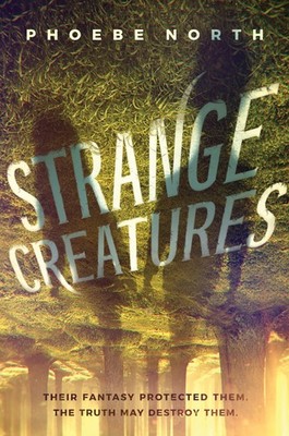 Strange Creatures - North, Phoebe - Good - See condition notes ...