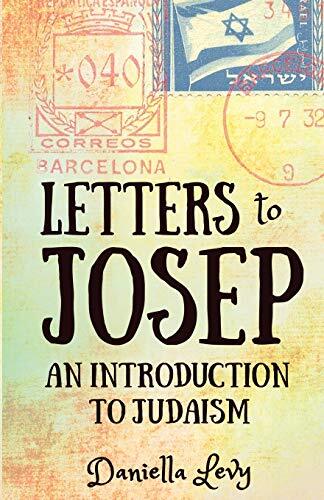 Letters to Josep: An Introduction to Judaism 9789659254002| eBay