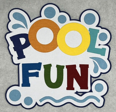Pool Fun Title Die Cut Embellishment Scrapbook | eBay