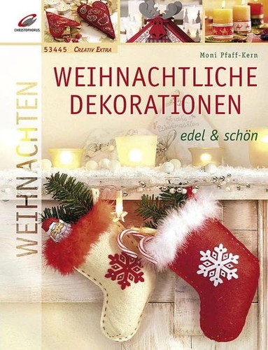 Moni Pfaff-Kern - Décorations de Noël Chic & Jolies - DIY | eBay
