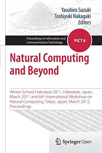 Natural Computing and Beyond : Winter School Hakodate 2011, Hakodate, Japan,-, 9784431543930| eBay