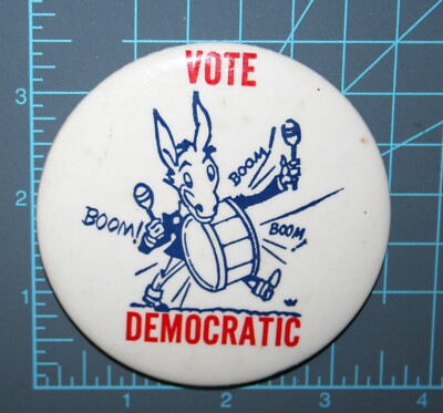 Vintage VOTE DEMOCRATIC Donkey Drummer Large Political Pinback Button ...