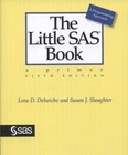 The Little SAS Book: A Primer, Fifth Edition 9781612903439| eBay