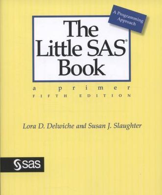 The Little SAS Book: A Primer, Fifth Edition 9781612903439| eBay