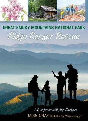 Mike Graf Great Smoky Mountains National Park: Ridge Runner Rescue ...