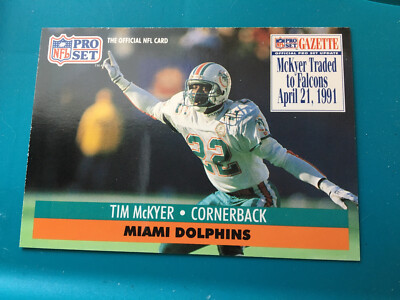 Tim McKyer Miami Dolphins Cornerback - NFL Pro Set 1991 #211 | eBay