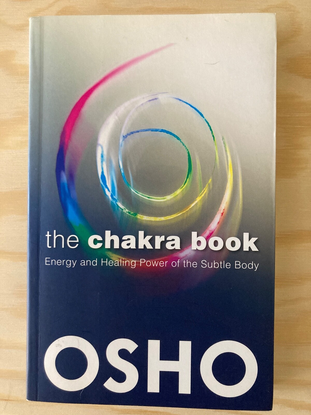 The Chakra Book: Energy and Healing Power of the Subtle Body, Osho ...