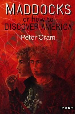 Maddocks : Or How to Discover America by Peter Oram (2000, Trade ...