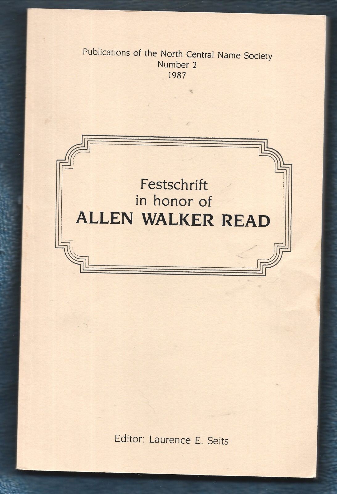 1987 Allen Walker Read PB-North Central Name Society-Number 2-Laurence ...